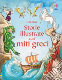 Storie illustrate dai miti greci. Ediz. illustrata | Lesley Sims ...