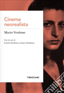 Cinema neorealista | Mario Verdone;Carlo Verdone;Luca Verdone;Ciccotti ...