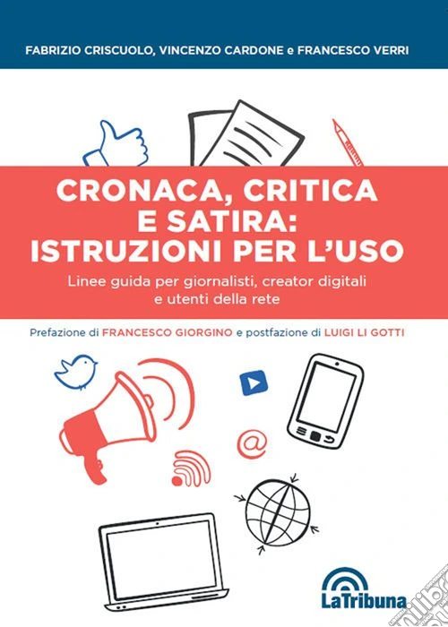 Cronaca, critica e satira: istruzioni per l'uso. Linee guida per ...
