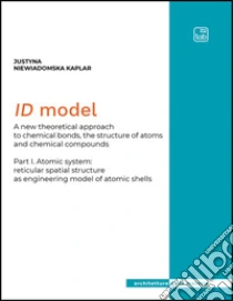 ID Model. A new theoretical approach to chemical bonds, the structure ...
